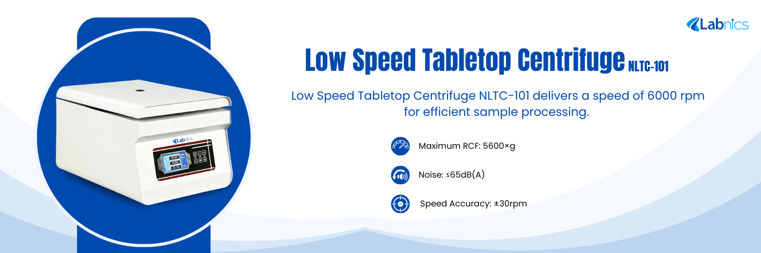 Low Speed Tabletop Centrifuge NLTC-101 | Labnics Centrifuge
